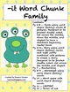 It Word Chunk Family - Amped Up Learning