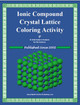 Ionic Compound Crystal Lattice Coloring and Analysis Worksheet - Amped ...