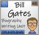 Bill Gates - 5th & 6th Grade Biography Writing Activity - Amped Up Learning