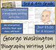 George Washington - 3rd & 4th Grade Close Read & Biography Writing ...