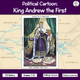 Political Cartoon: King Andrew I - Amped Up Learning