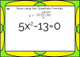 Solving Quadratic Equations using the Quadratic Formula and Finding the ...