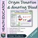Organ Donation and Blood Donation - Amped Up Learning
