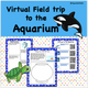 Virtual Field Trip to the Aquarium