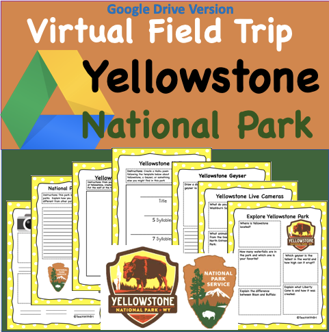 Google Drive Version- Yellowstone National Park Virtual Field trip