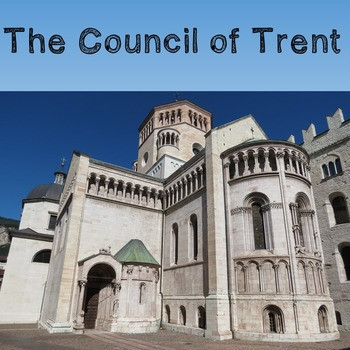 The Council of Trent - Amped Up Learning