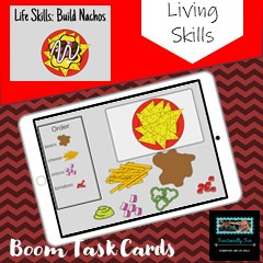 Life Skills: Build Nachos Boom Cards