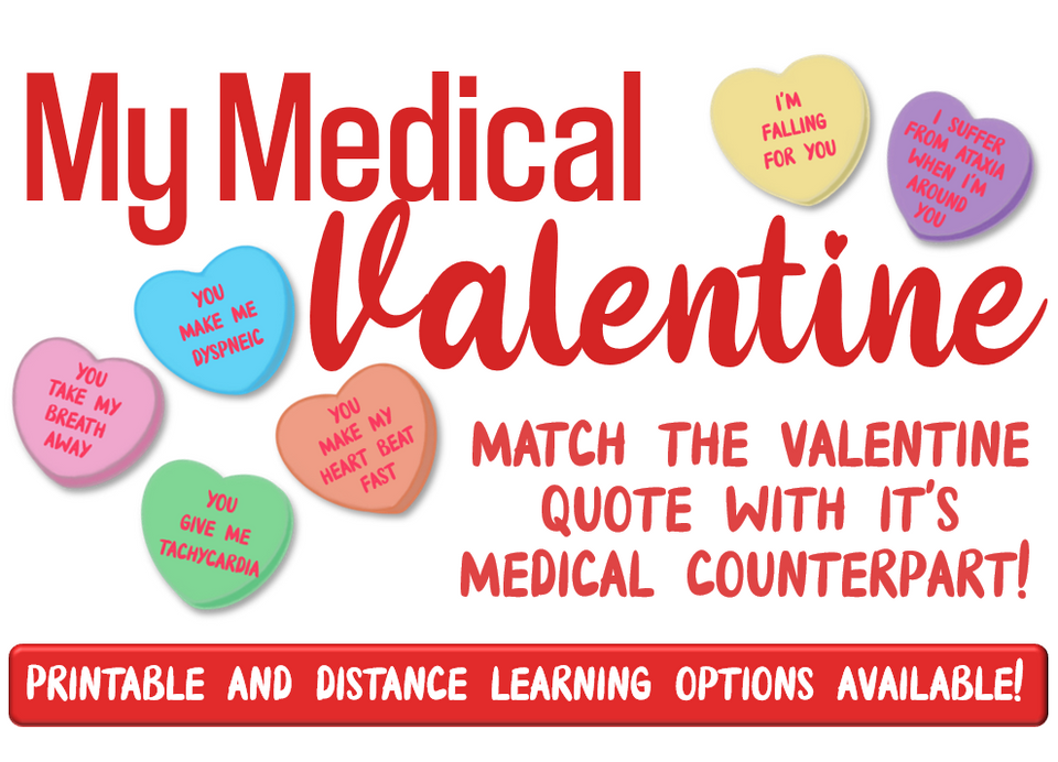 My Medical Valentine- Distance Learning Options Included!