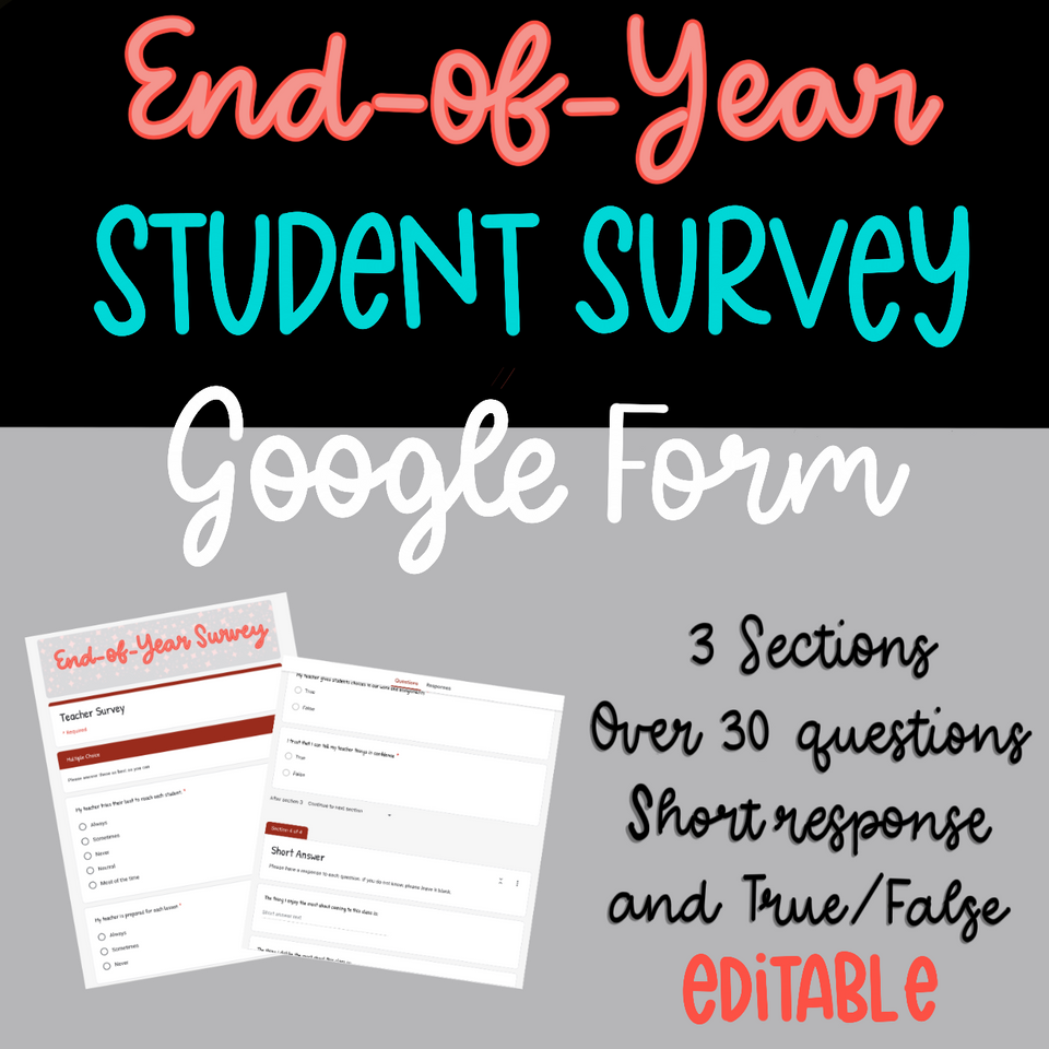 End of Year Student reflection and survey