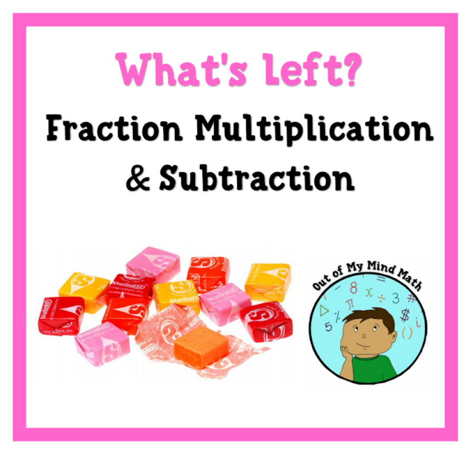 What's Left? Fraction Multiplication and Subtraction - Amped Up Learning