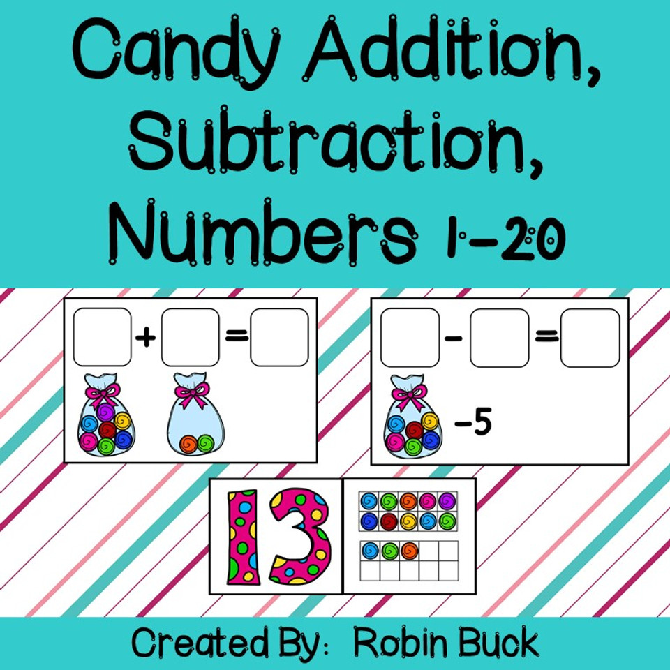 Candy Addition, Subtraction, and Numbers 1-20 - Amped Up Learning