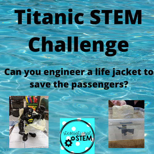 Titanic Life Jacket STEM Challenge - Amped Up Learning