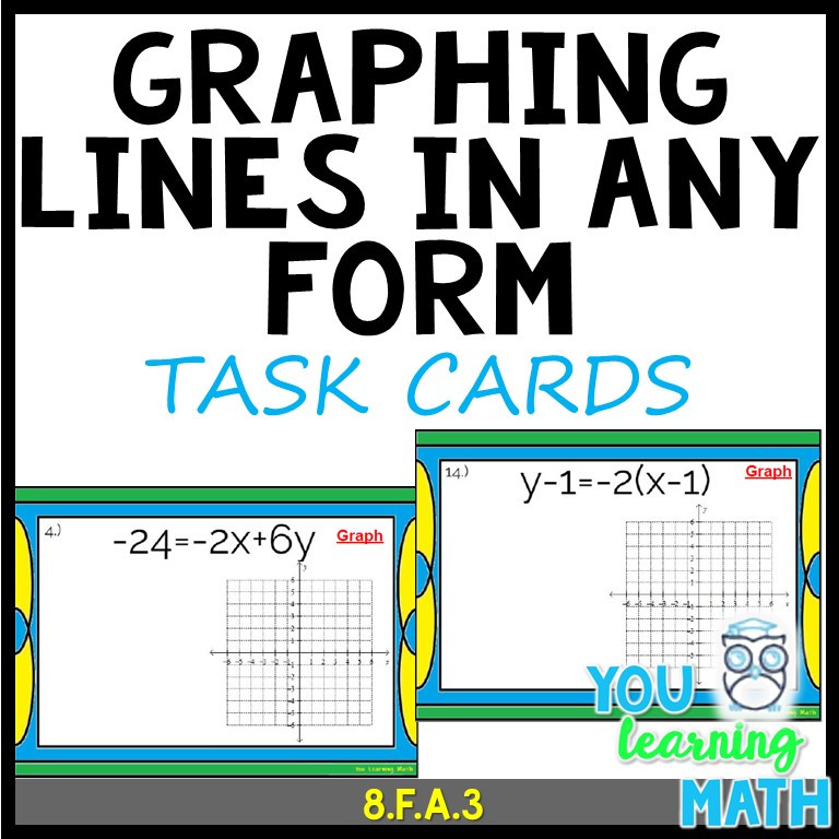 Graphing Lines in ANY Form - 20 Task Cards + Note Cards - Amped Up Learning