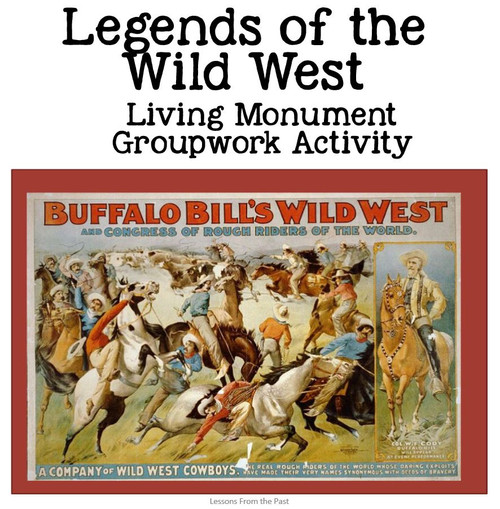 Legends of the Wild West - Living Monuments Groupwork Activity - Amped ...