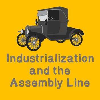 Industrialization and the Assembly Line Simulation - Amped Up Learning