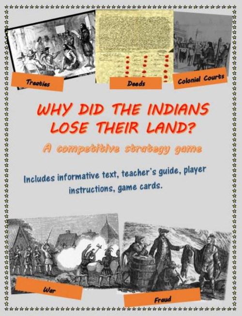 Why Did the Indians Lose Their Land? strategy game including text ...