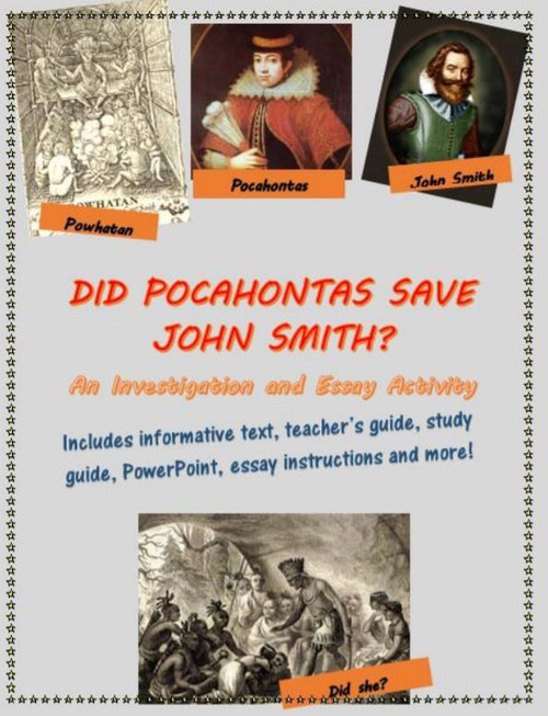 Did Pocahontas Save John Smith? An Investigation and Essay Activity ...