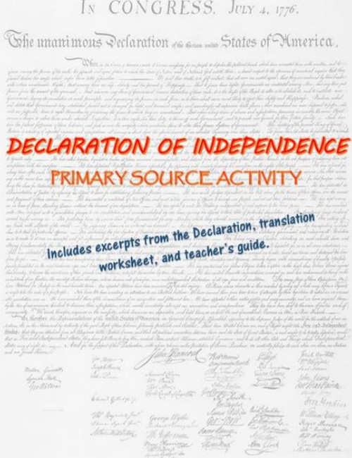 Declaration of Independence primary source translation and analysis ...