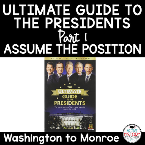 Ultimate Guide to the Presidents Video Part 1 Worksheet Print and ...