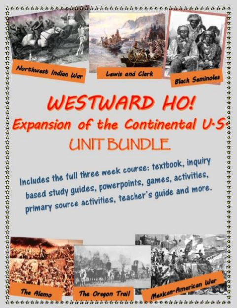 Westward Ho! - Expansion of the Continental U.S. unit bundle, including ...