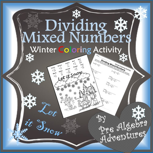 Winter Dividing Mixed Numbers Fractions Coloring Activity - Amped Up ...