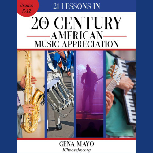 21 Lessons in 20th Century American Music Appreciation