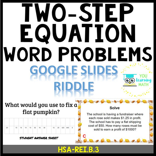 Two-Step Equation Word Problems - Google Slides Riddle - 10 Problems