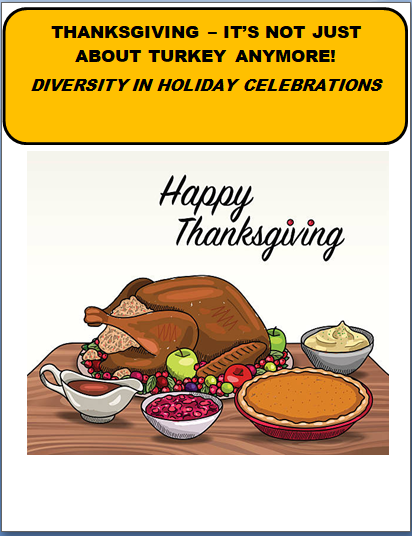 Thanksgiving- It's Not Just About Turkey Anymore- Diversity in Holiday ...