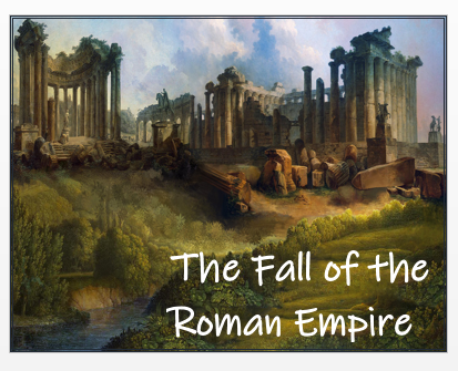 The Fall of the Roman Empire - Amped Up Learning