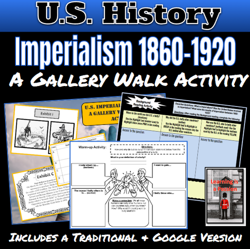 U.S. History | U.S. Imperialism 1860-1920 | A Gallery Walk Student ...