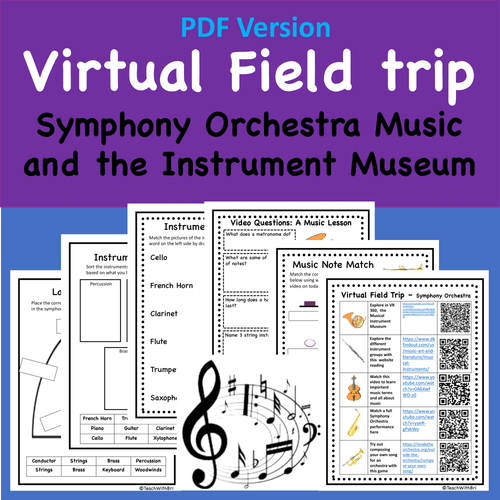 Symphony Orchestra Instrument Museum- Virtual Field Trip - PDF Version