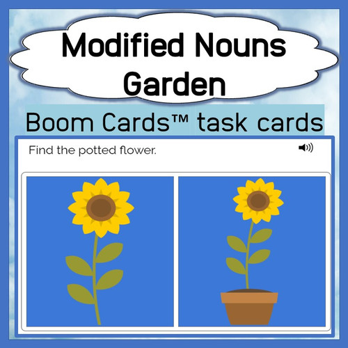 Modified Nouns: Garden - Level 1 - Identification Deck - Boom Cards ...