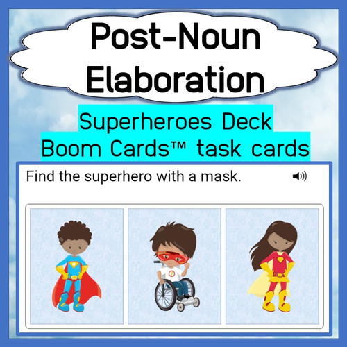 Post-Noun Elaboration: Find the Superhero - Boom Cards™ - Amped Up Learning