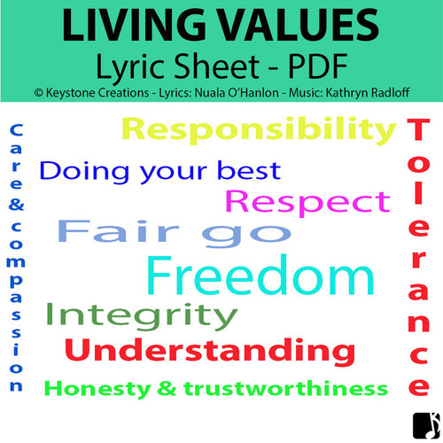 'LIVING VALUES' (Grades K-12) ~ Lyric Sheet - Amped Up Learning