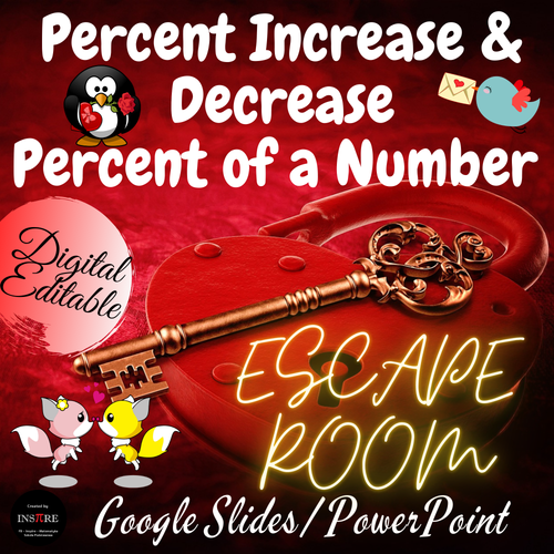Valentine's Day Escape Room Percent Increase & Decrease & Percent of a ...