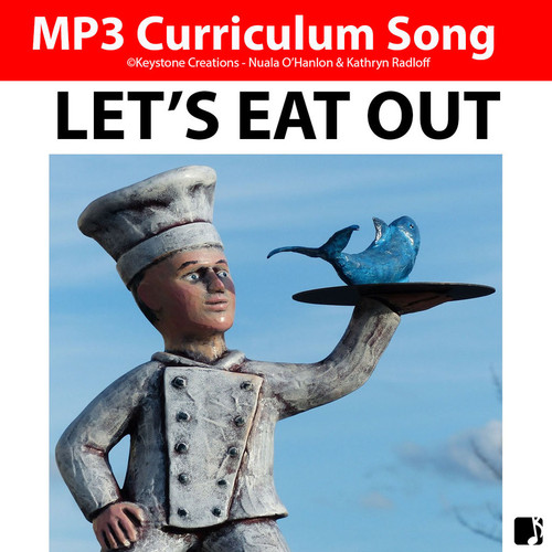 'LET'S EAT OUT!' (Grades 3-7) Curriculum Song & Lesson Materials ...