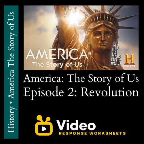 America The Story of Us - Episode 2: Revolution Response Worksheet and ...