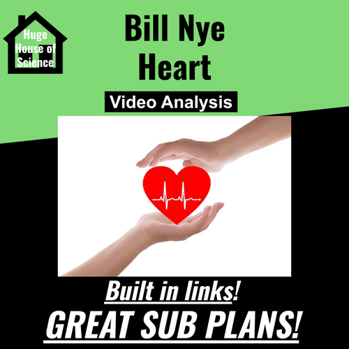 Bill Nye - Heart Video Analysis (Great sub plans or Distance Learning ...