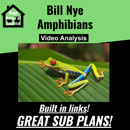 Bill Nye - Amphibians (Great sub plans or distance learning!)