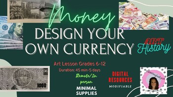Design your own currency (money) art lesson, digital/remote or in person