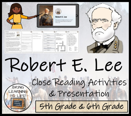 Robert E. Lee Close Reading Activity | 5th Grade & 6th Grade