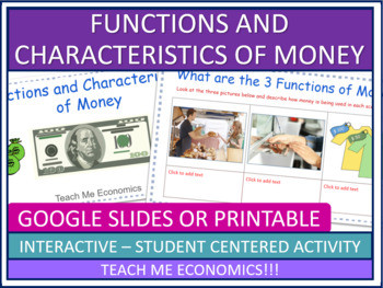 Functions & Characteristics of Money Economics Google Slides or ...