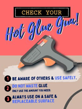 POSTER: Hot Glue Gun Safety - Amped Up Learning
