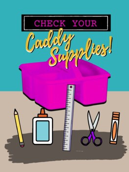 POSTER: Check Your Caddy Supplies - Amped Up Learning
