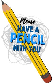 POSTER: Please Have a Pencil with You - Reminder - Amped Up Learning