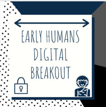 Early Humans Digital Breakout