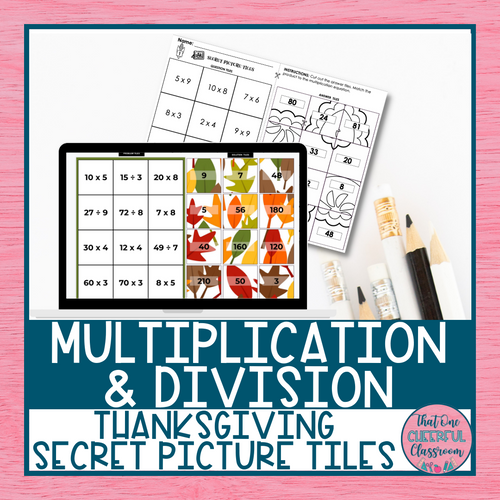 Multiplication and Division Thanksgiving Secret Picture Tiles - Amped ...
