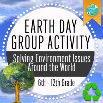 Earth Day: Solving Environmental Issues Around The World (Geography Themes)