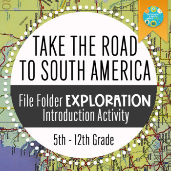 Geography; Taking It On The Road To South America Intro Activity