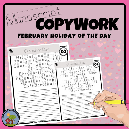 February Copywork Printables - Manuscript